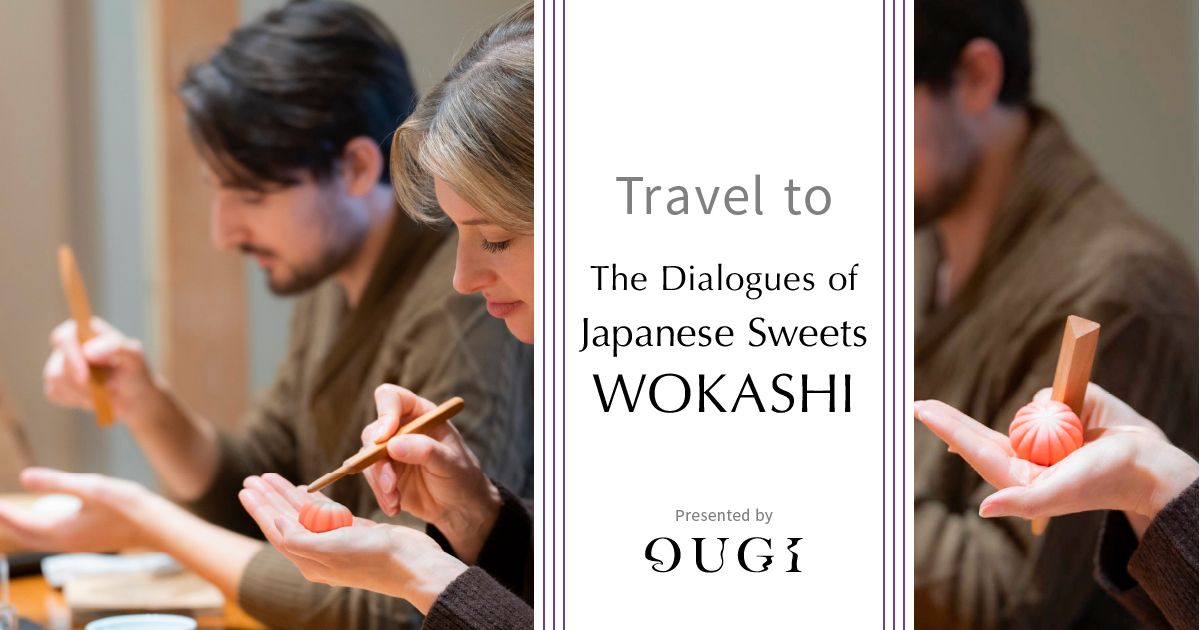 The Dialogues of Japanese Sweets -WOKASHI- | OUGI